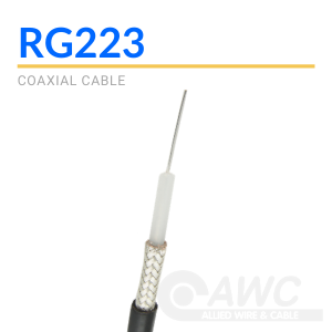 RG223 Coax Cable | Allied Wire & Cable